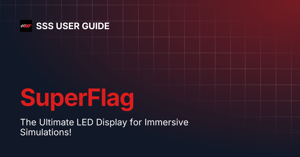SuperFlag | SSS USER GUIDE